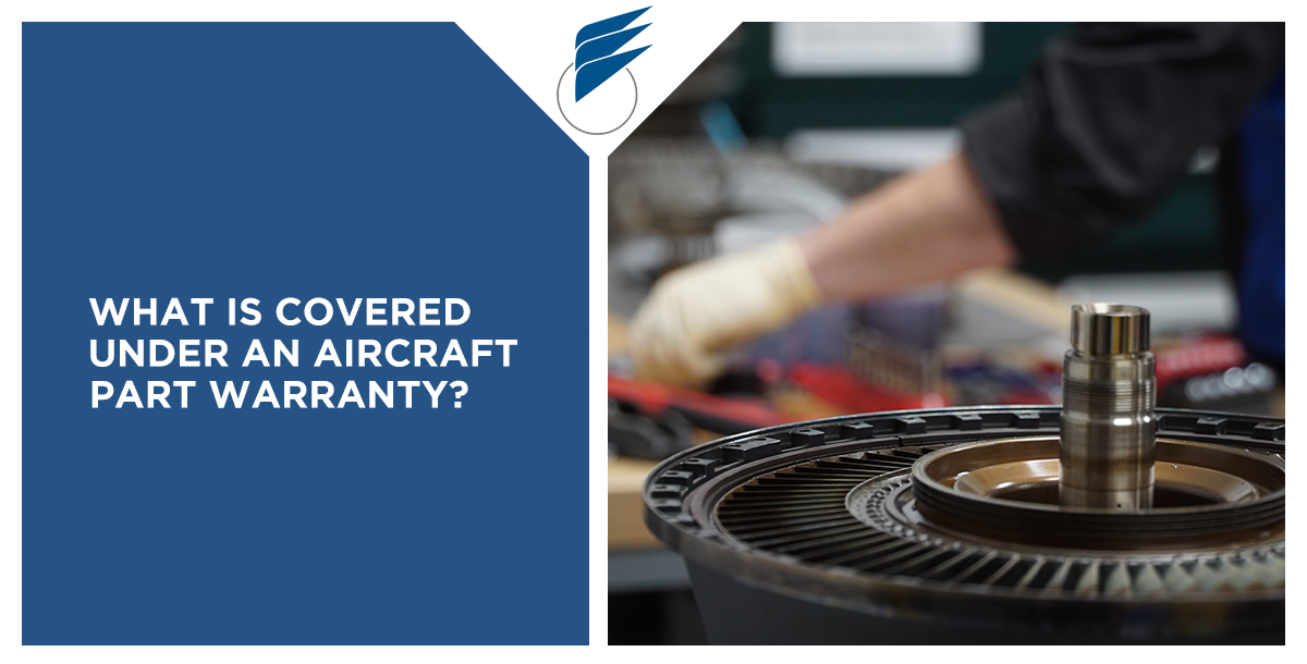 What is Covered Under an Aircraft Part Warranty? - C&L Aero