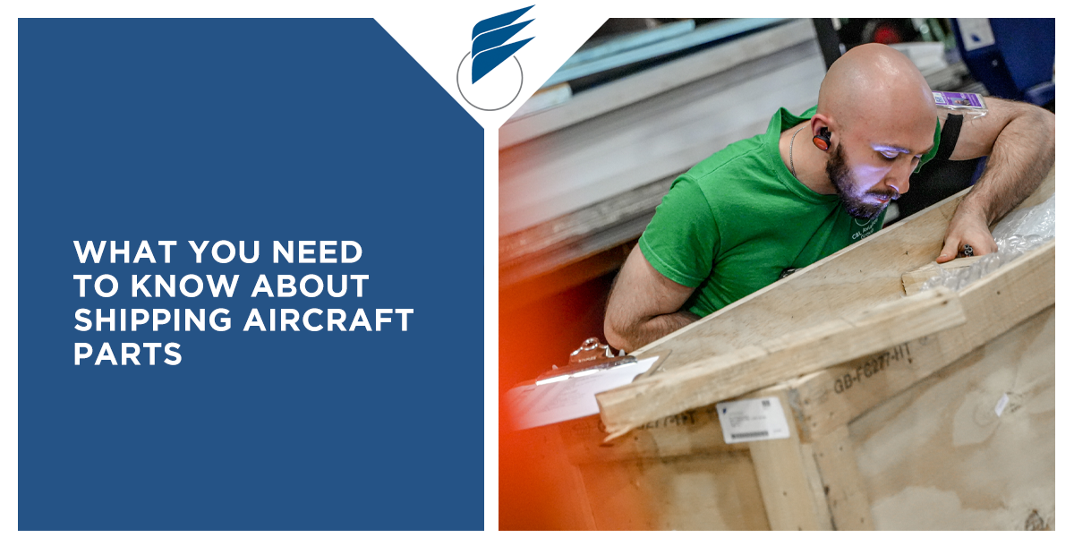 What You Need to Know About Shipping Aircraft Parts - C&L Aero