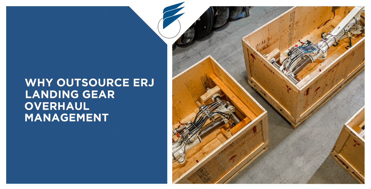 Why Outsource ERJ Landing Gear Overhaul Management? - C&L Aero